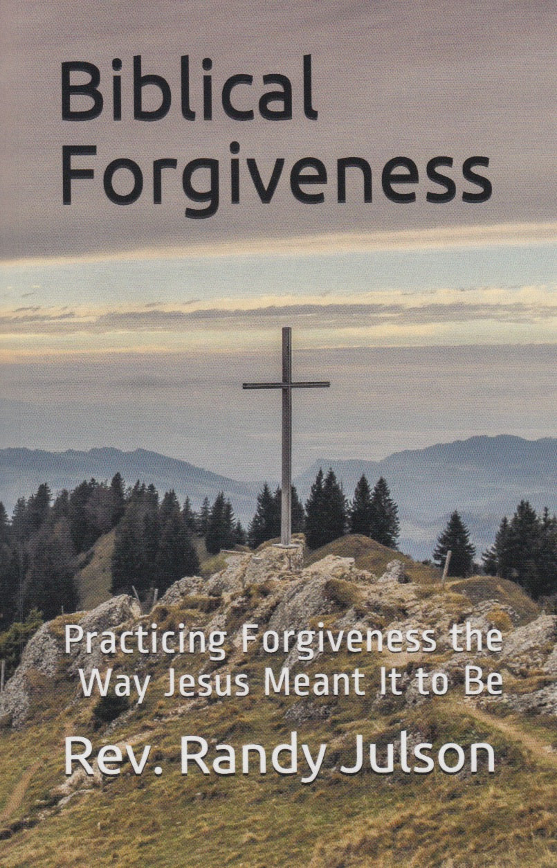 Biblical Forgiveness | Pentecostal Publishing House